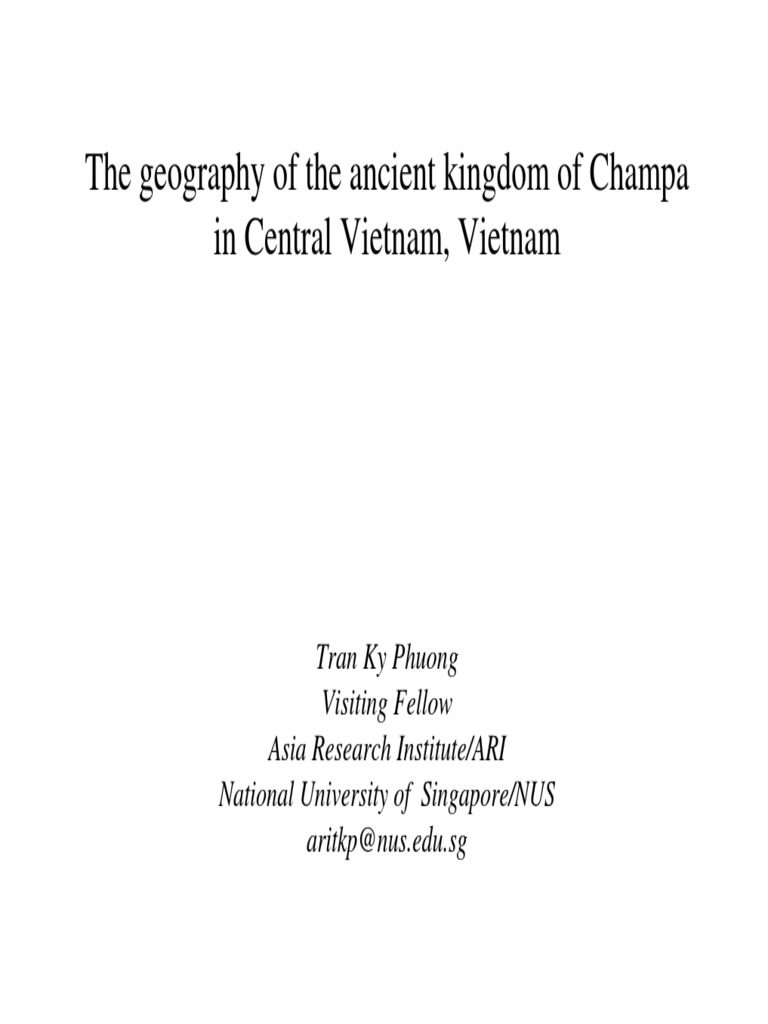 The Geography of The Ancient Kingdom of Champa in Central Vietnam ...