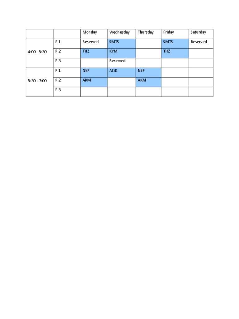 Monday Wednesday Thursday Friday Saturday P1 Reserved Smts Smts ...