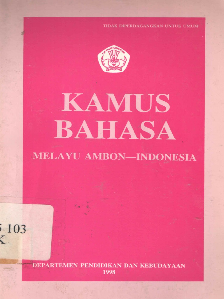 Kamus Bahasa Melayu Ambon-Indonesia - 153h | PDF
