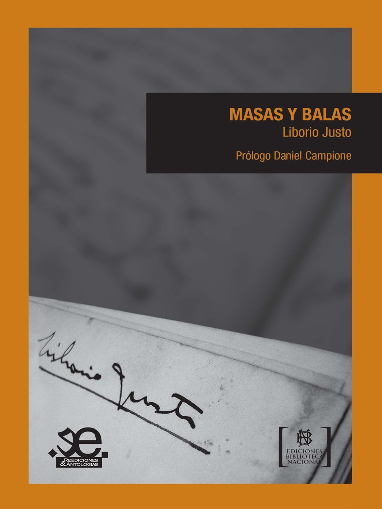 Justo, Liborio - Masas y Balas PDF | PDF | Guerra de guerrillas | Leon ...