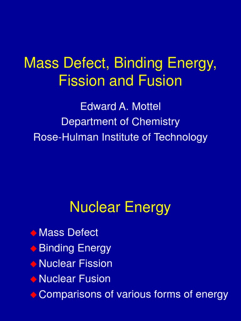Mass Defect, Binding Energy, Fission and Fusion | PDF | Nuclear Fission ...