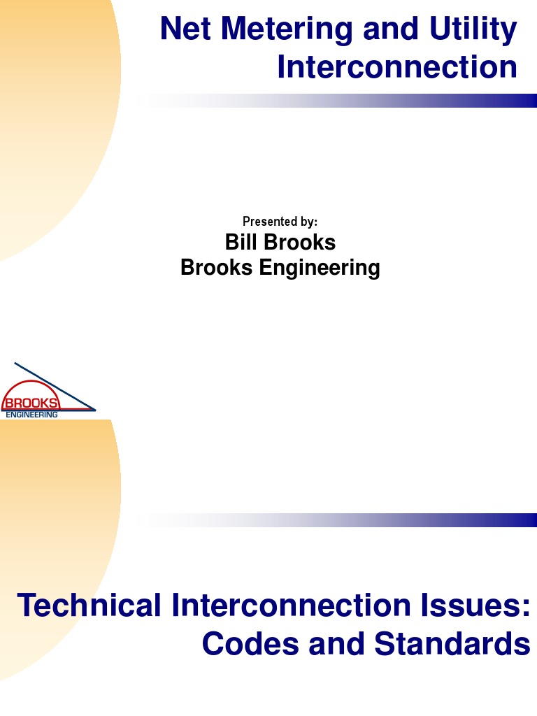 Net Metering and Utility Interconnection: Bill Brooks Brooks ...