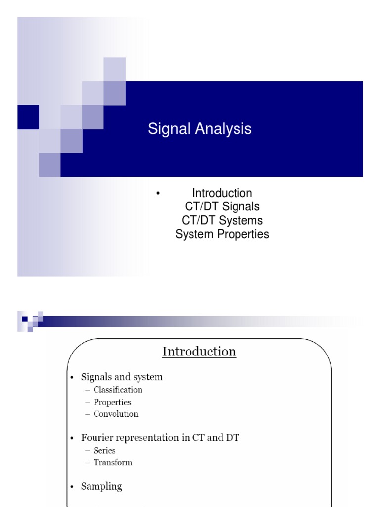 Signal Analysis: - CT/DT Signals CT/DT Systems System Properties | PDF