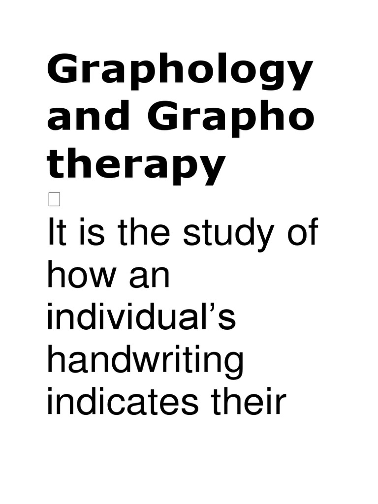 Graphology and Grapho Therapy: It Is The Study of How An Individual's ...