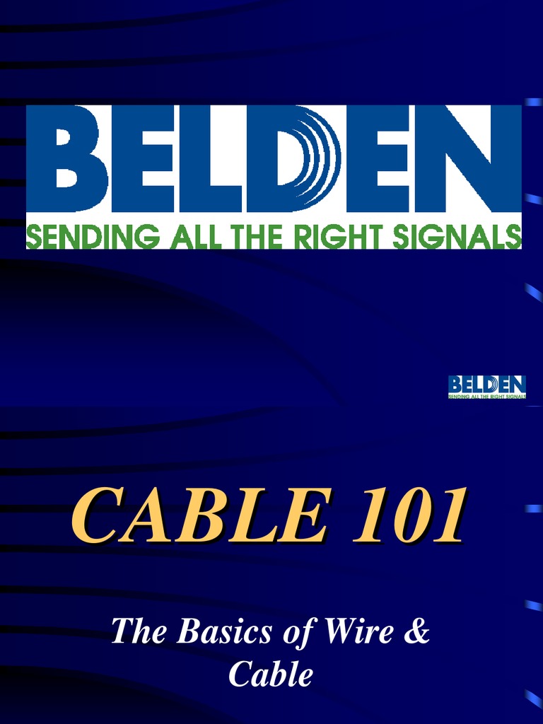Belden Cable 101 Presentation | Coaxial Cable | Insulator (Electricity)