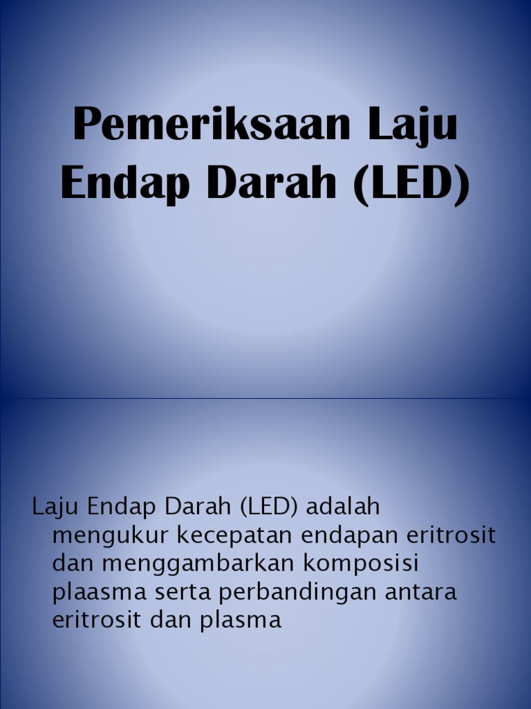 Pemeriksaan Laju Endap Darah (LED) | PDF