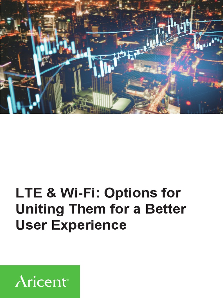LTE WiFi Aggregation WP 03 Q4FY17 P | PDF | Wi Fi | Wireless Lan