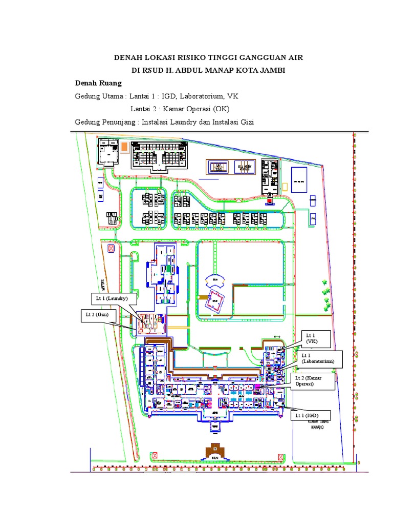 Gedung Utama: Lantai 1: IGD, Laboratorium, VK Lantai 2: Kamar Operasi ...