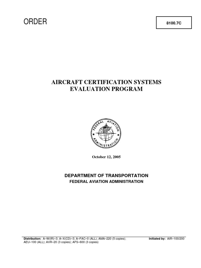 Order8100 7C - An Aircraft Certification Systems Evaluation Program ...