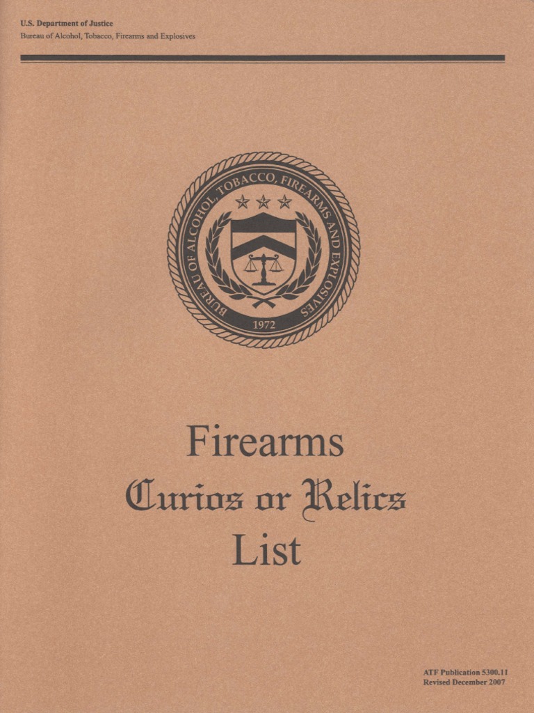 ATF Curio and Relics List | PDF | Bureau Of Alcohol | License