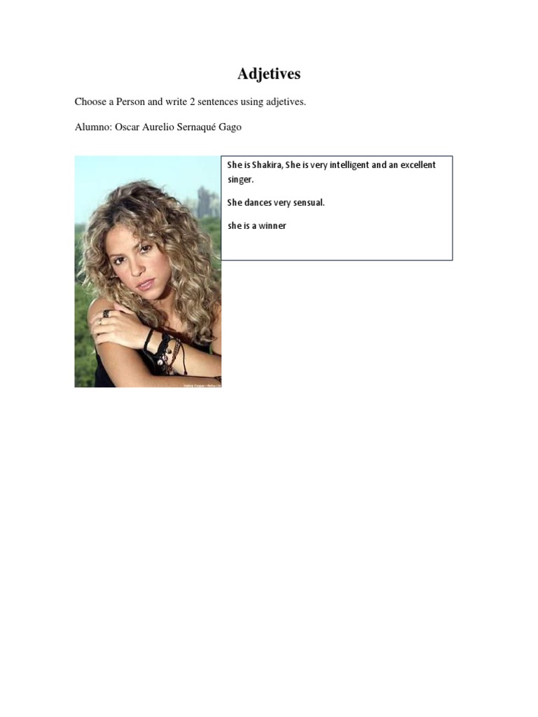 Adjetives: Choose A Person and Write 2 Sentences Using Adjetives. Alumno: Oscar Aurelio Sernaqué ...