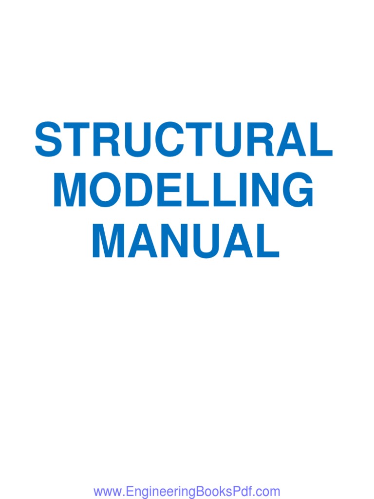 Structural Modelling Manual | PDF | Beam (Structure) | Bending