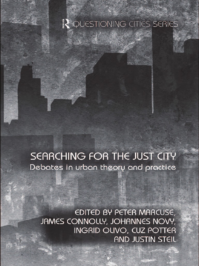 (Questioning Cities Series) Peter Marcuse-Searching For The Just City ...
