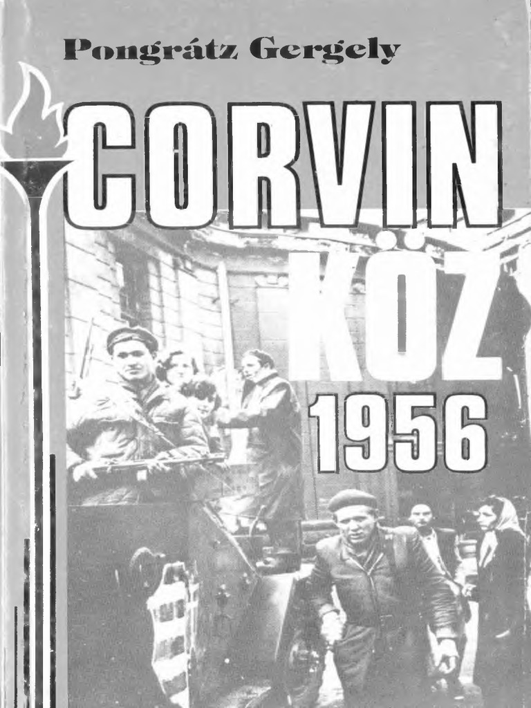 Pongrátz Gergely - Corvin Köz 1956 PDF | PDF