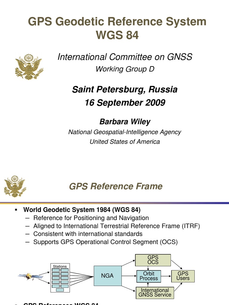 GPS Geodetic Reference System WGS 84: International Committee On GNSS ...