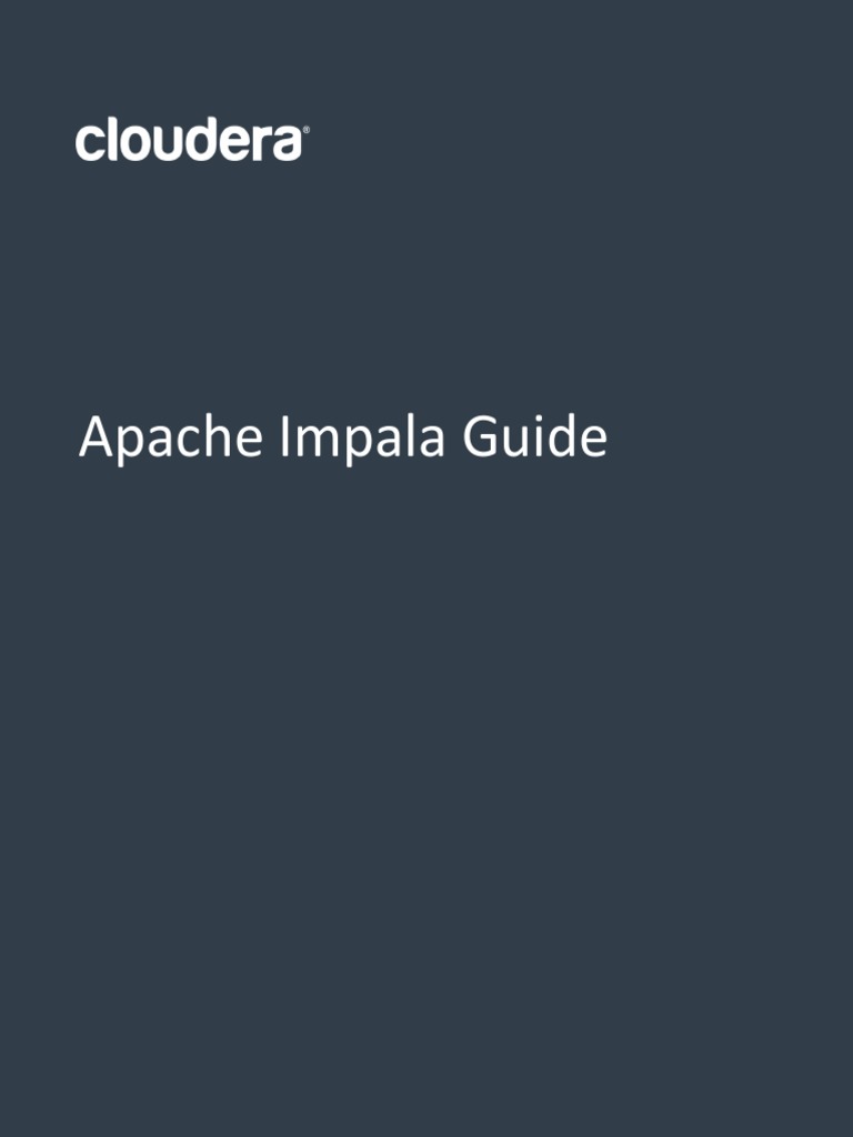 Cloudera Apache Impala Guide | PDF | License | Trademark