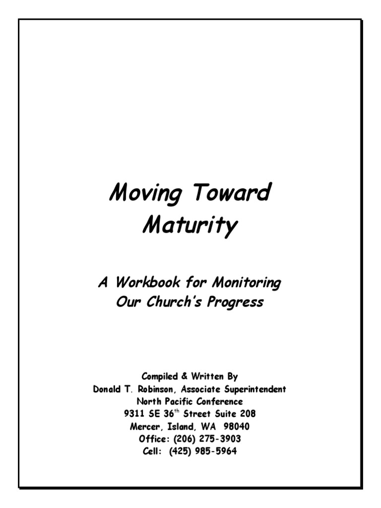 Moving Toward Maturity: A Workbook For Monitoring Our Church's Progress ...