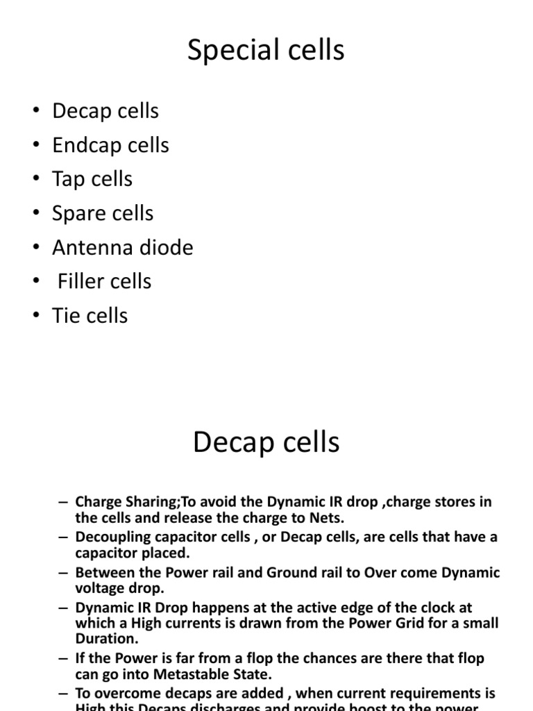 Special Cells: - Decap Cells - Endcap Cells - Tap Cells - Spare Cells ...