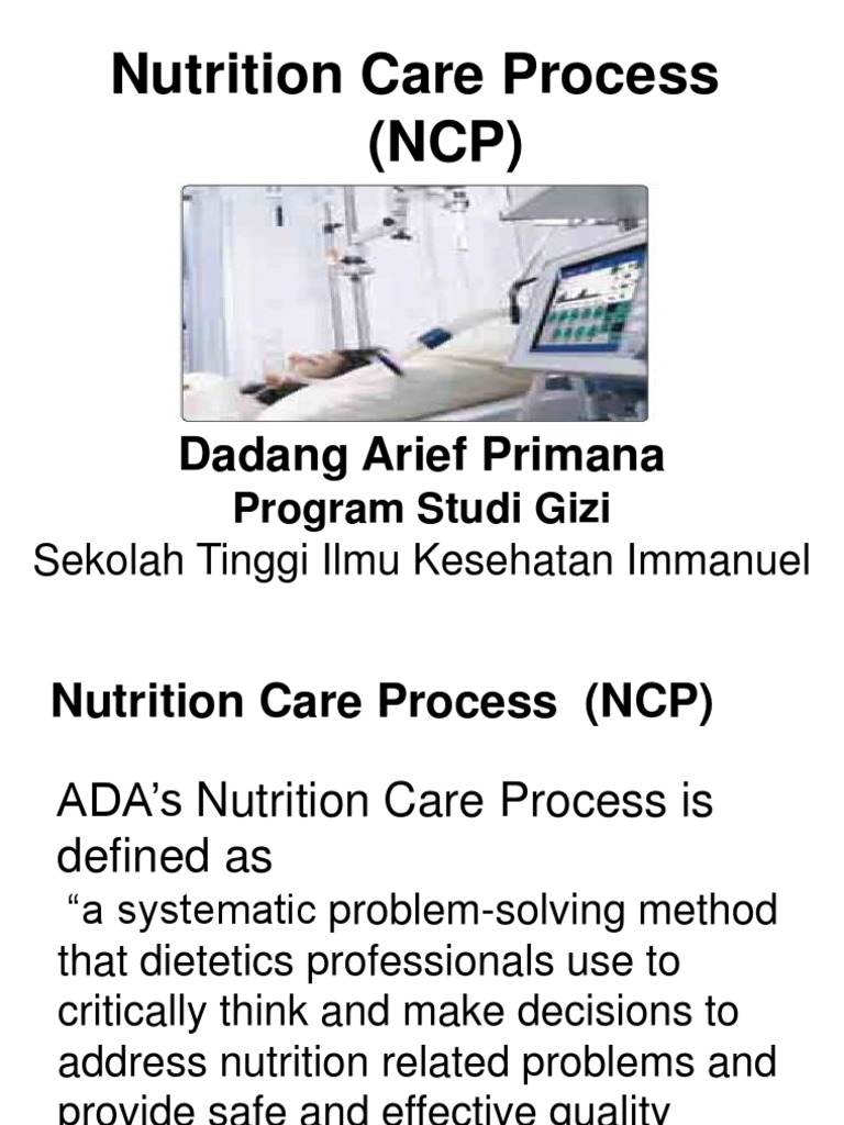 Nutrition Care Process (NCP) : Dadang Arief Primana | PDF | Educational ...