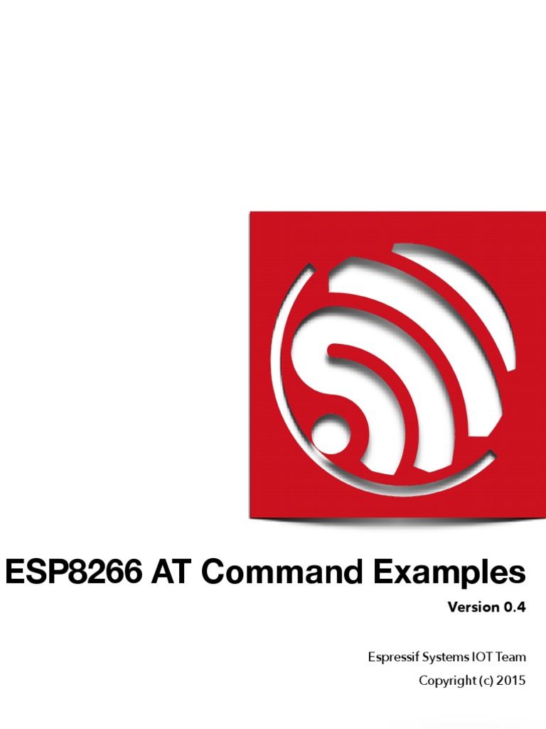 ESP8266 AT Command Examples: Espressif Systems IOT Team | PDF | Port (Computer Networking ...