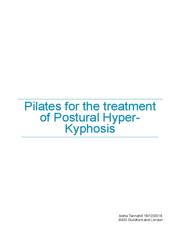 Pilates for Postural Hyperkyphosis: A Case Study on the Effective ...
