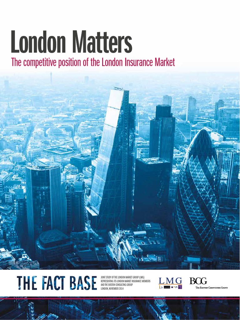 London-Matters-The Competitive Position of The London Insurance Market ...