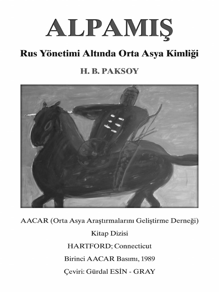 H B Paksoy Alpamış Rus Yönetimi Al PDF | PDF