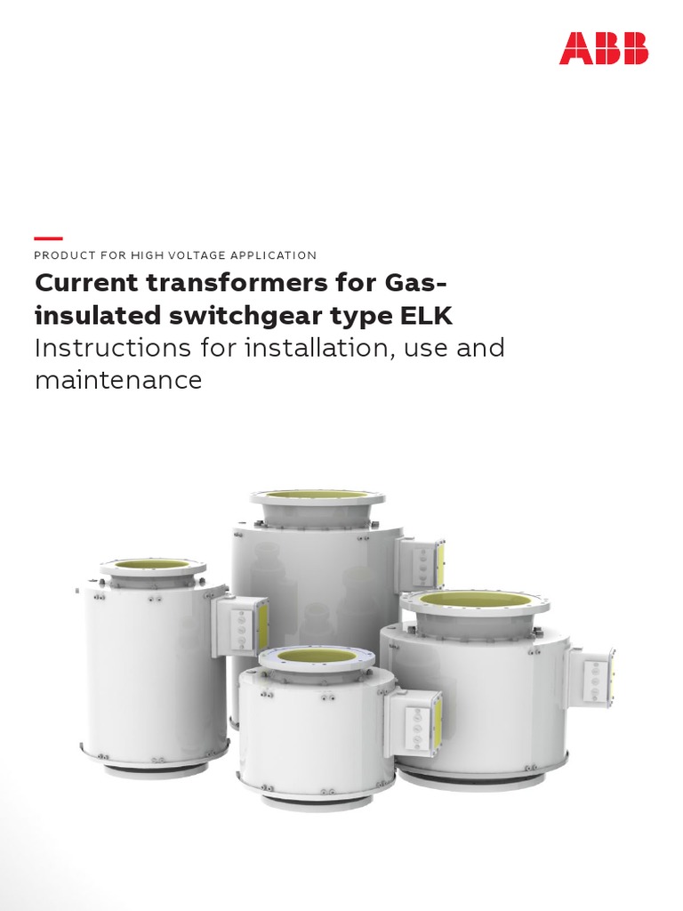 Current Transformers For GIS SWG Type ELK - 1VLM000628 Rev.3, en 2017. ...