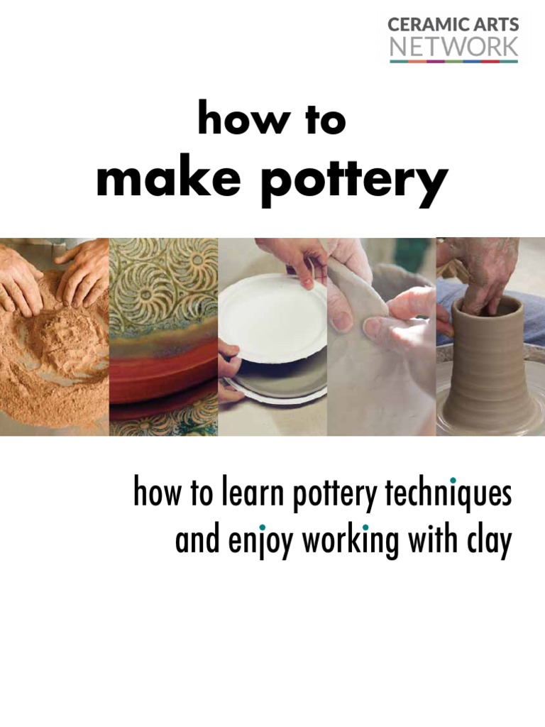 Make Pottery: How To | PDF | Pottery | Clay