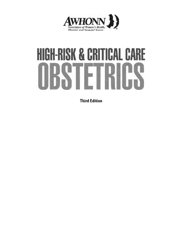 AWHONN High-Risk & Critical Care Obstetrics (2012) | PDF | Caesarean Section | Childbirth