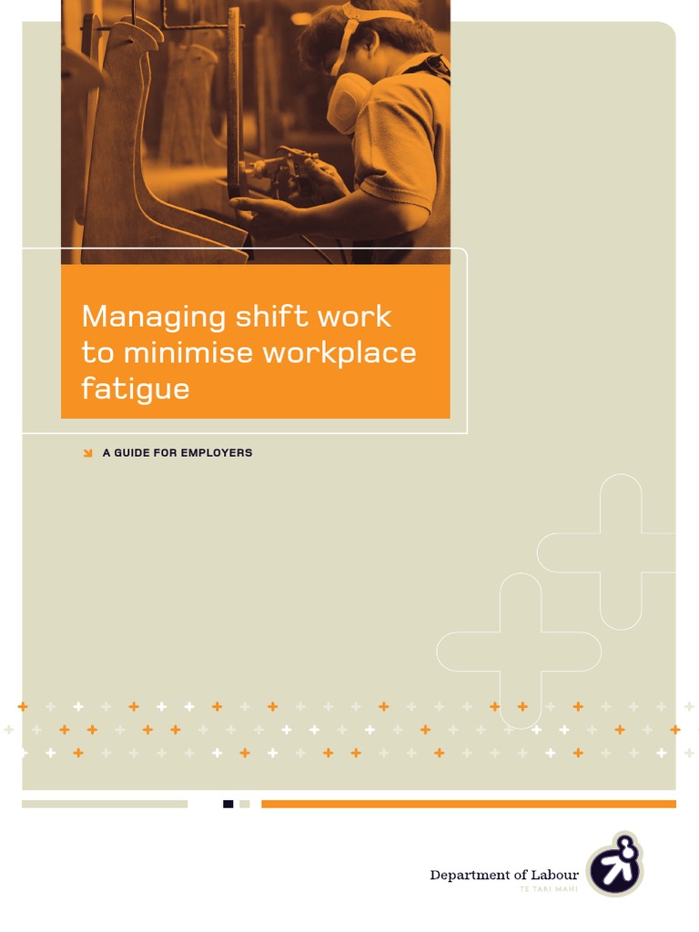 Managing Shift Work To Minimise Workplace Fatigue: A Guide For ...