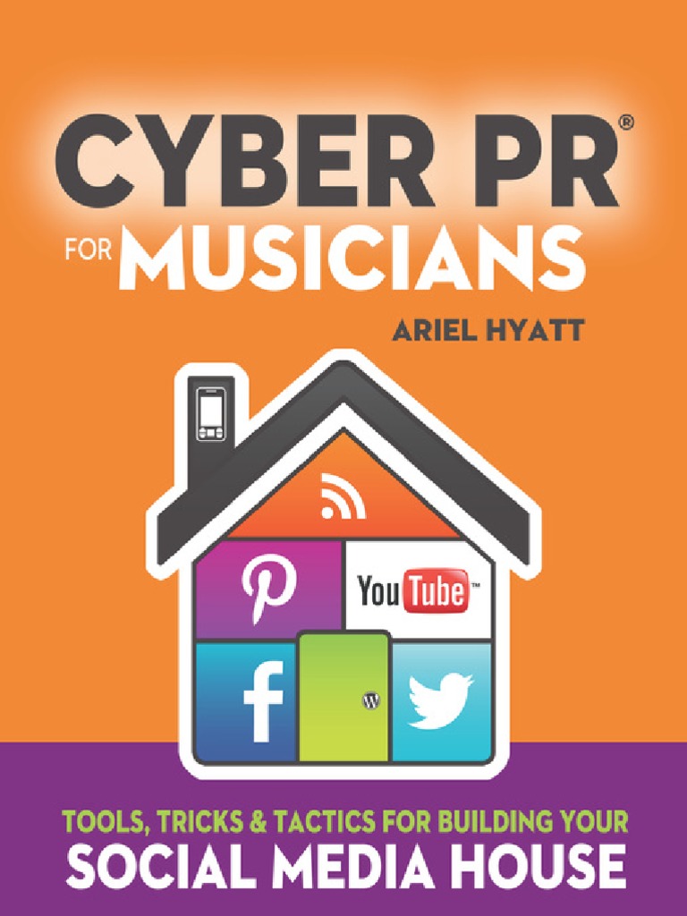 Cyber PR For Musicians | PDF | Social Media | Popular Culture & Media ...