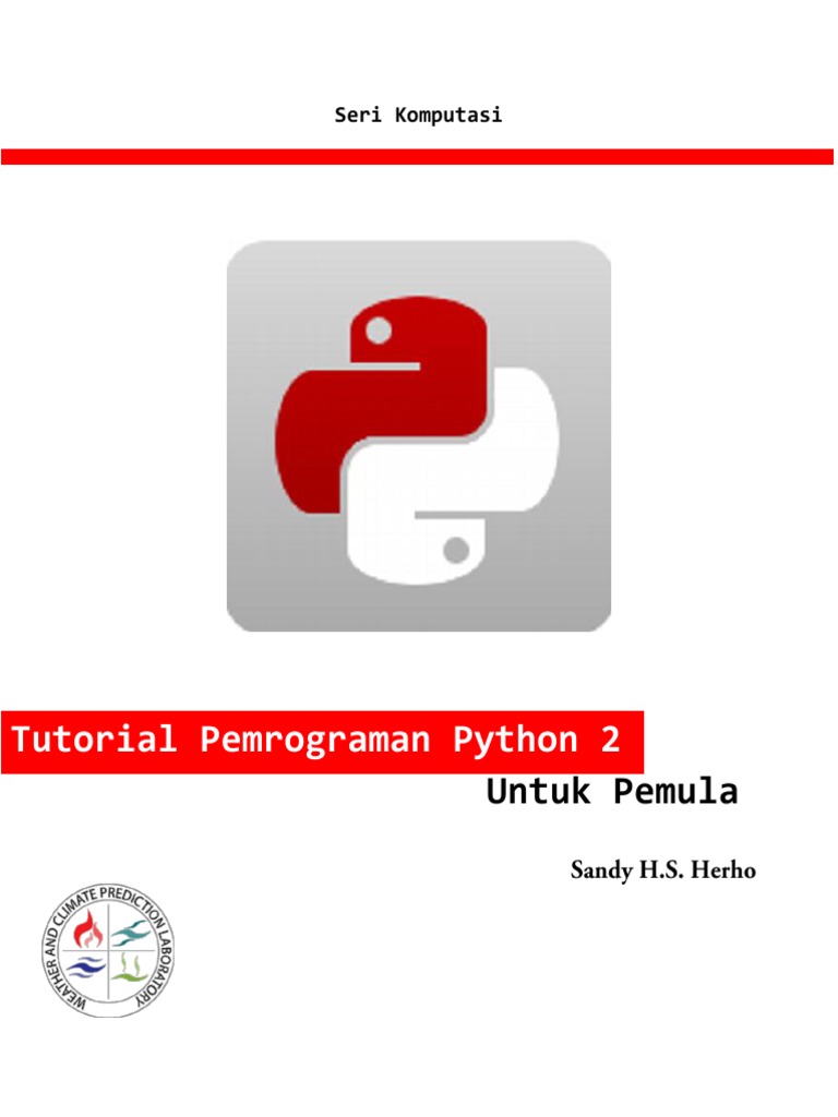 Tutorial Pemrograman Python 2 Untuk Pemula | PDF
