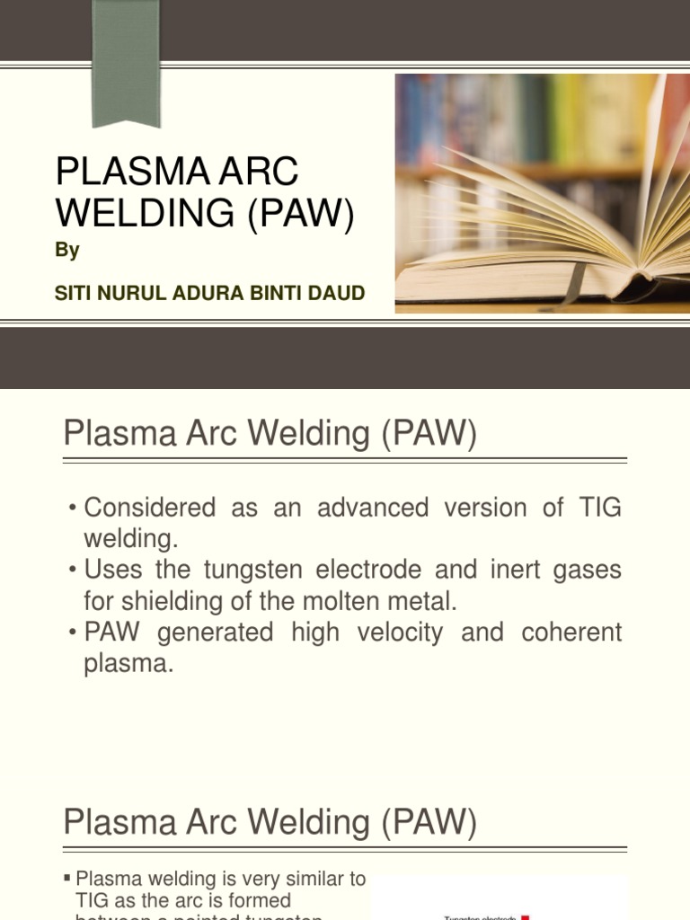 Plasma Arc Welding (Paw) | PDF | Welding | Construction