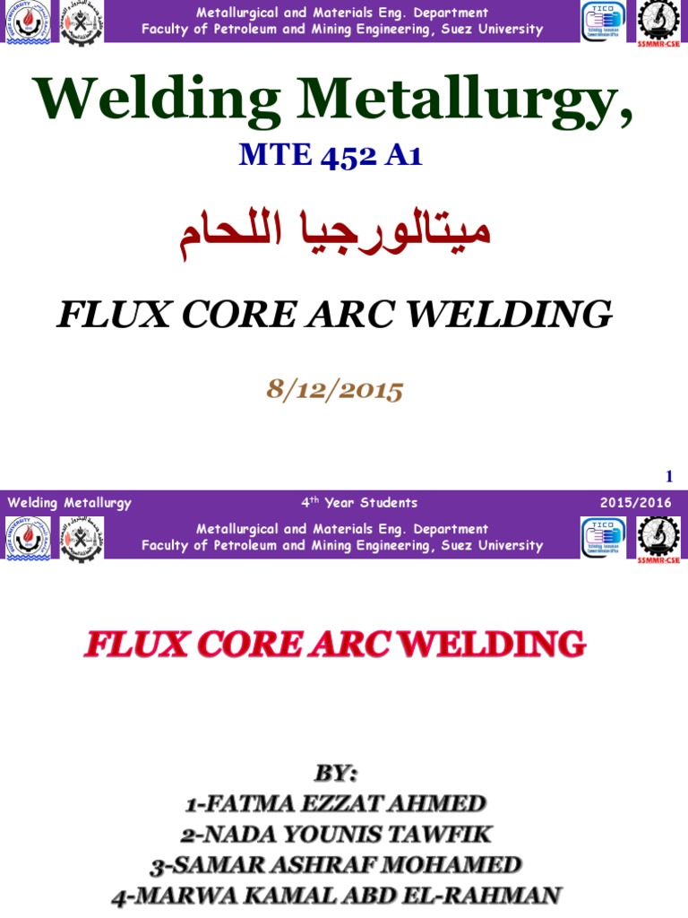 Welding Metallurgy,: Flux Core Arc Welding | PDF | Welding | Construction