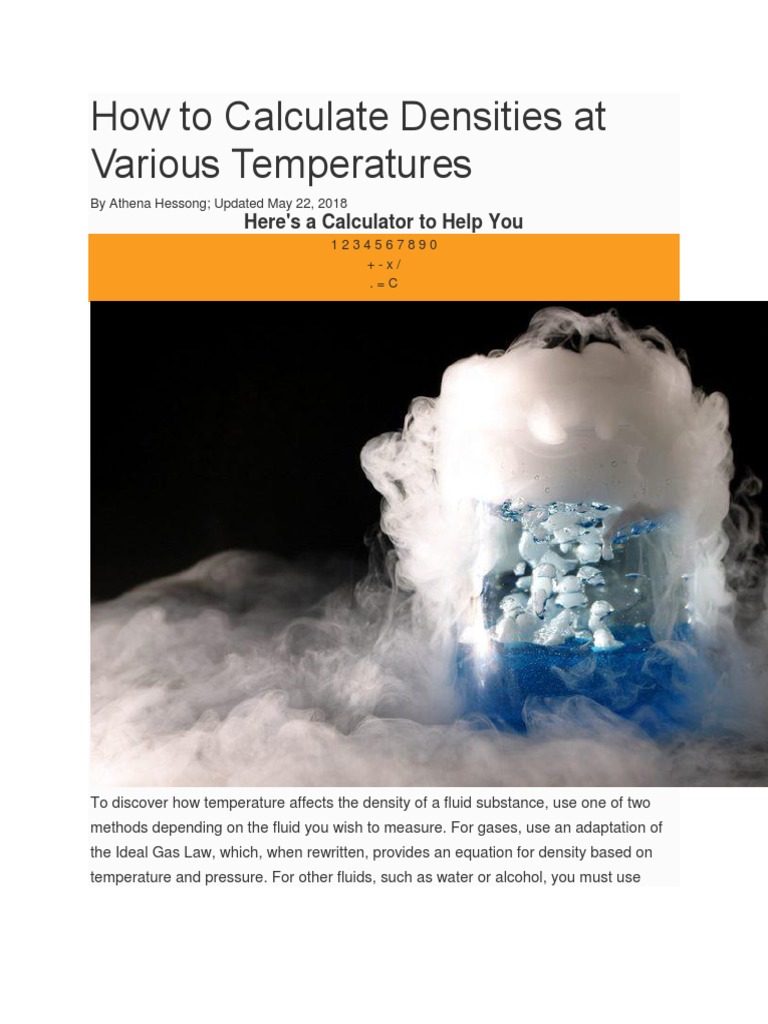 Calculate densities at different temperatures using gas laws or ...