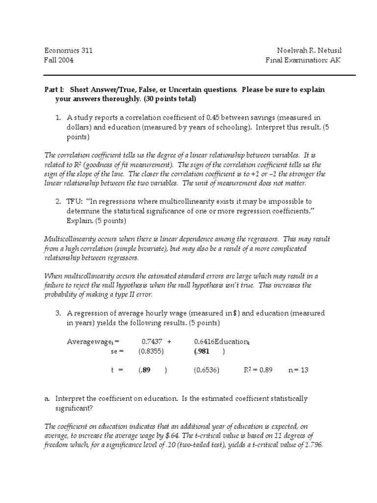 Part I: Short Answer/True, False, or Uncertain Questions. Please Be ...