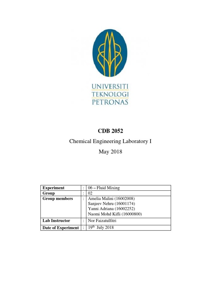 Chemical Engineering Laboratory I May 2018: Experiment Group Group ...