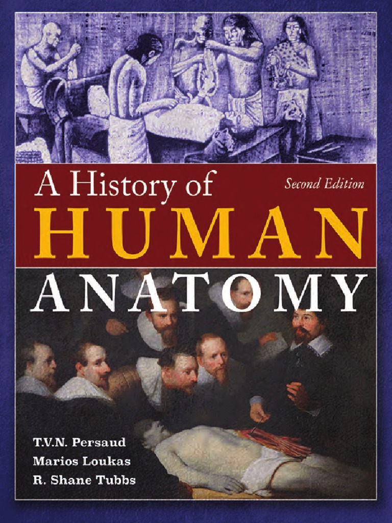 A History of Human Anatomy PDF | Download Free PDF | Lucy ...