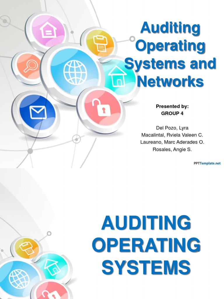 Auditing Operating Systems and Networks: Presented By: Group 4 | PDF | Operating System | Password