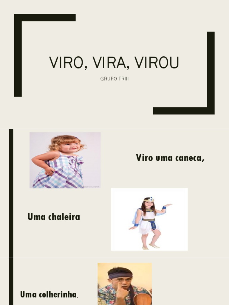 Viro, Vira Virou (Grupo TRIII) | PDF
