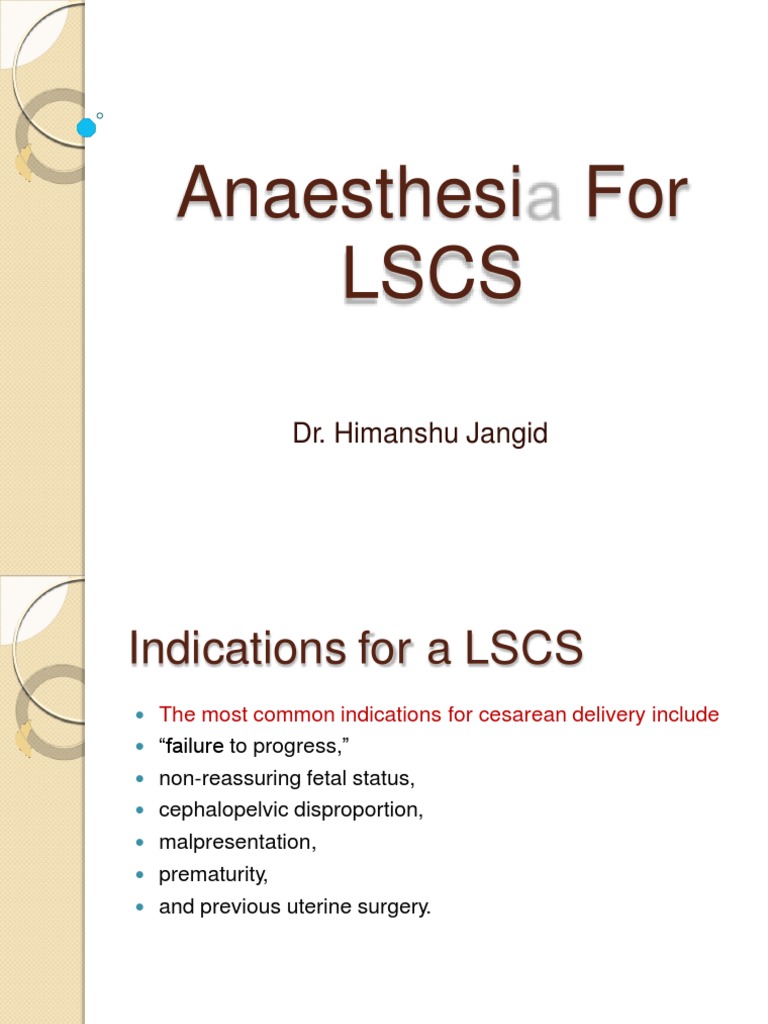 A Anaesthesi Lscs For: Dr. Himanshu Jangid | PDF | Anesthesia | Pain