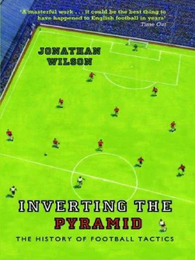 Preview of Inverting The Pyramid The History of Football Tactics | PDF ...