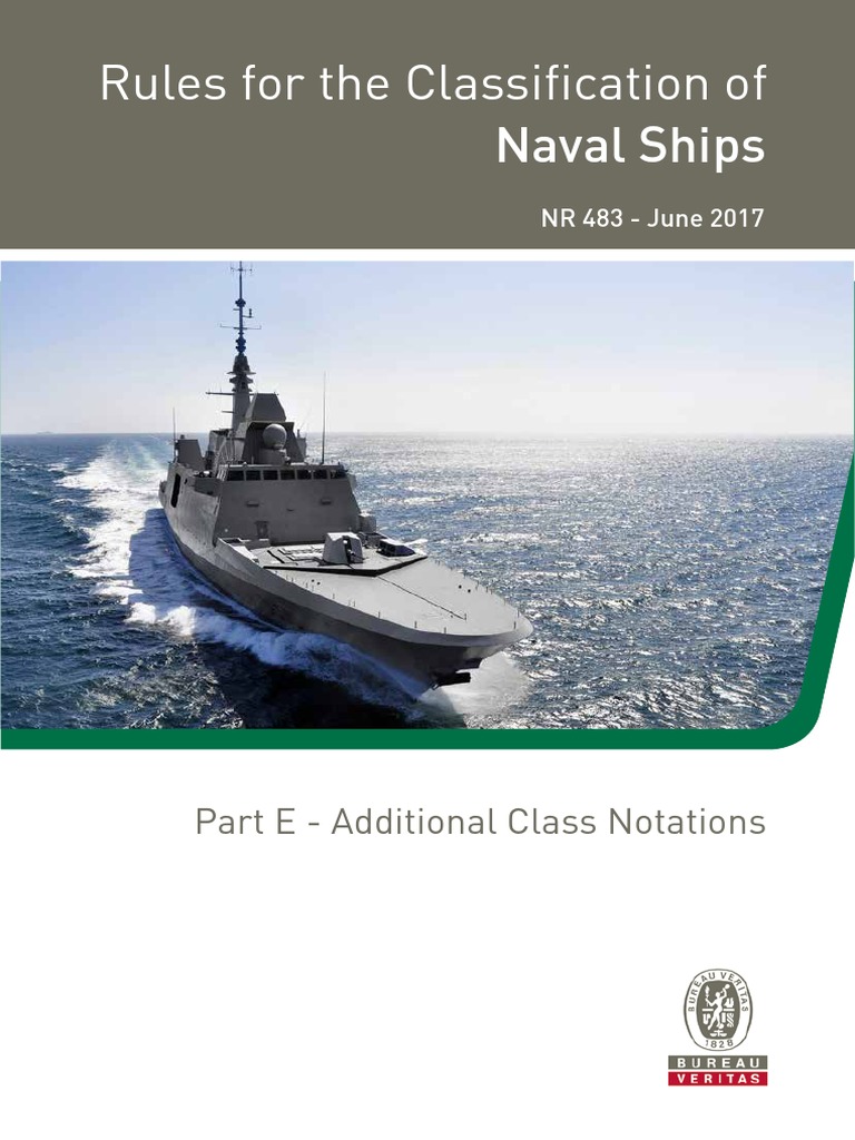 Rules For The Classification of Naval Ships: Part E - Additional Class ...