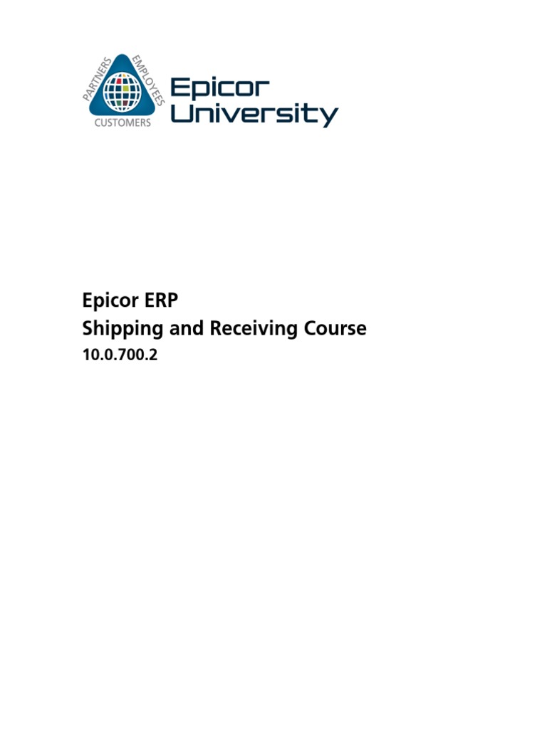 Epicor ERP Shipping & Receiving Guide | PDF | Receipt | Customer ...