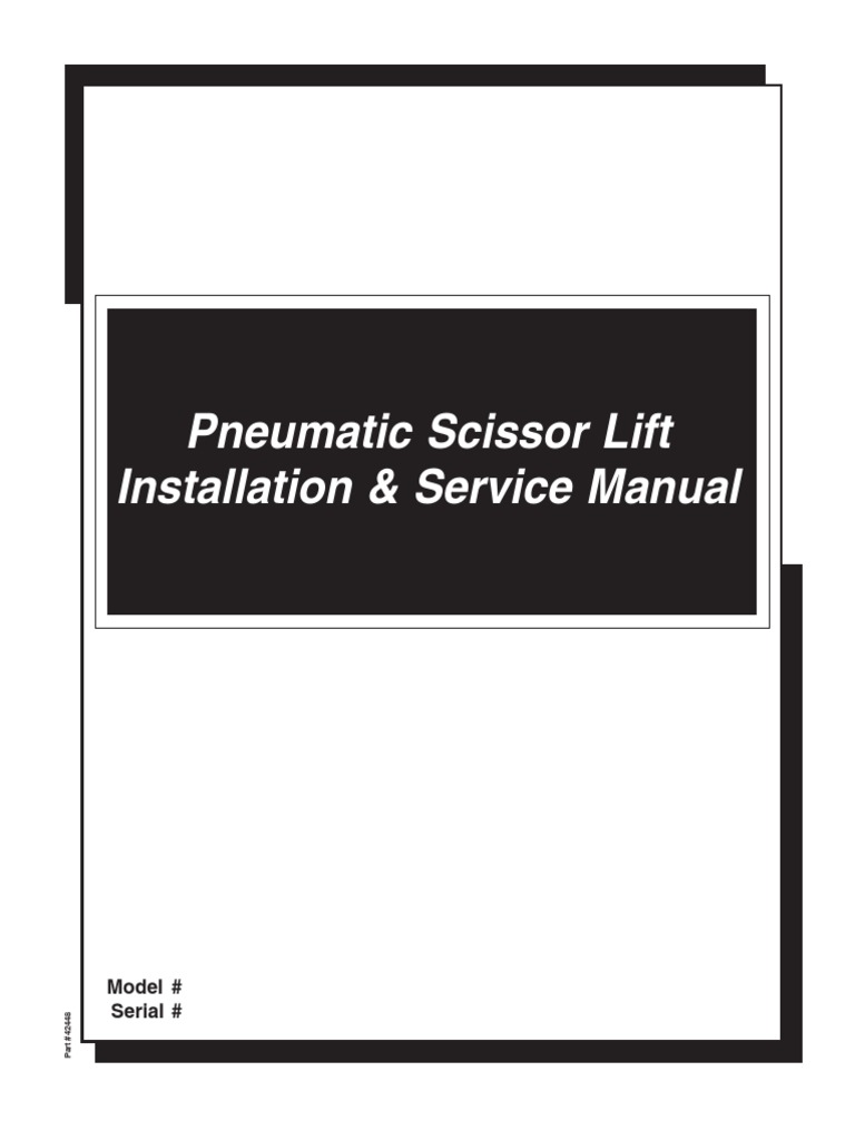 Pneumatic Scissor Lift Service Manual | PDF | Elevator | Valve