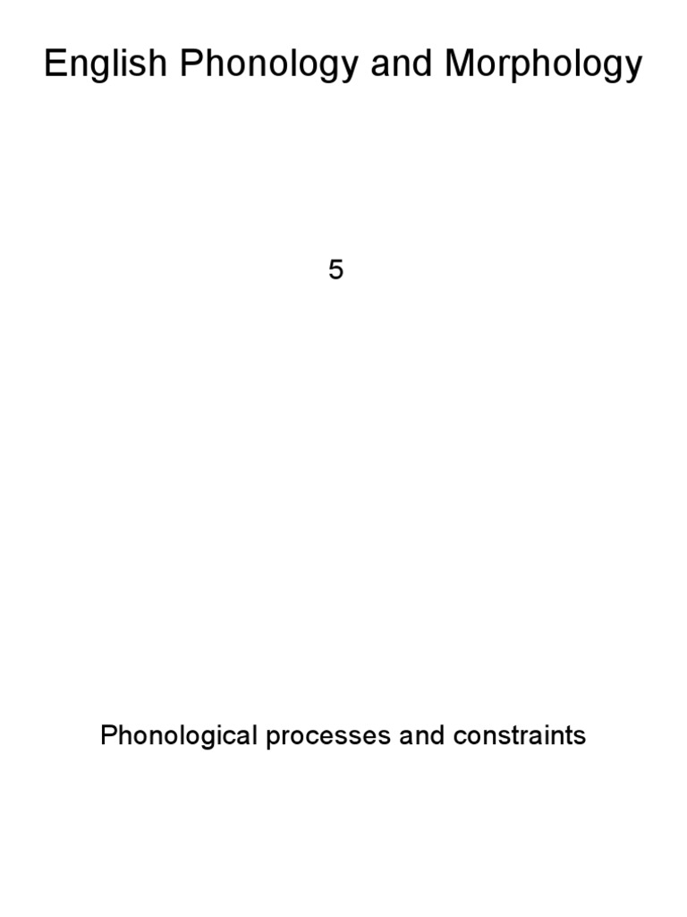 Phonology Morphology | PDF | Syllable | Lexicon