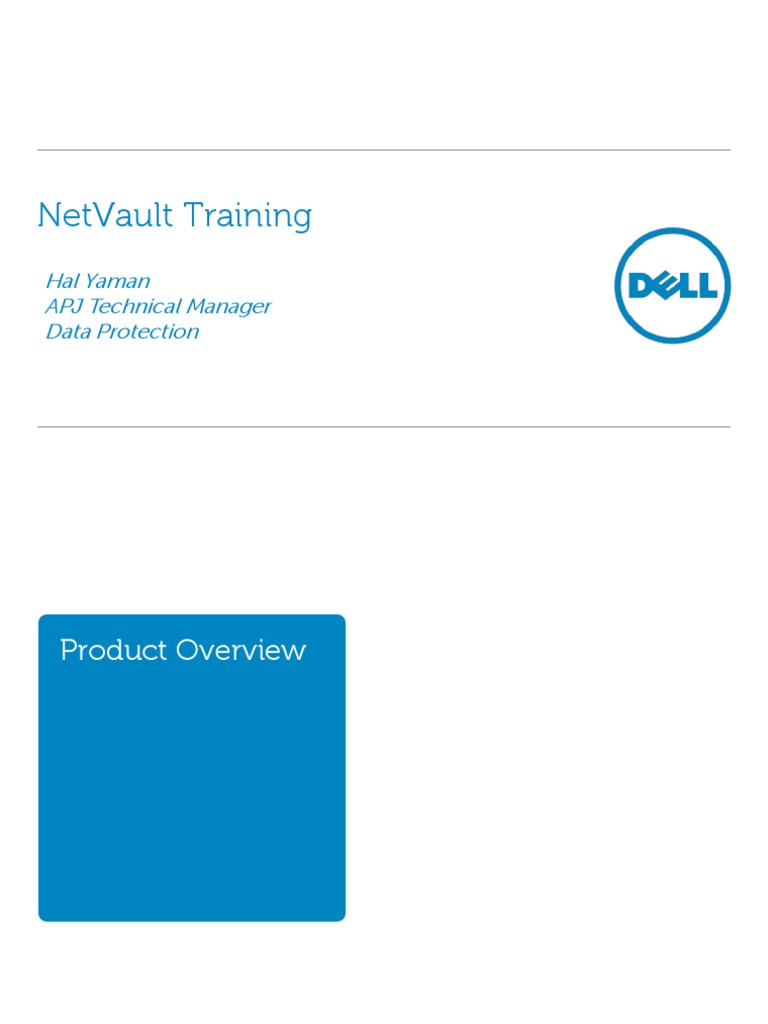 Netvault Training: Hal Yaman Apj Technical Manager Data Protection ...