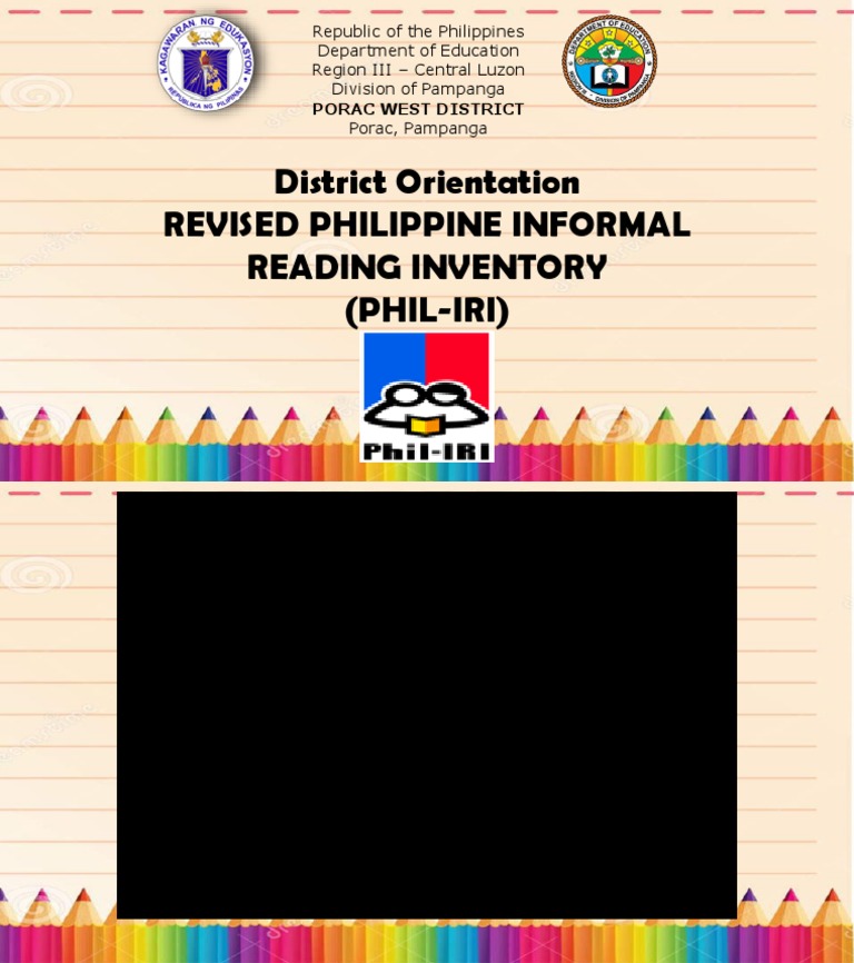 District Orientation Revised Philippine Informal Reading Inventory ...