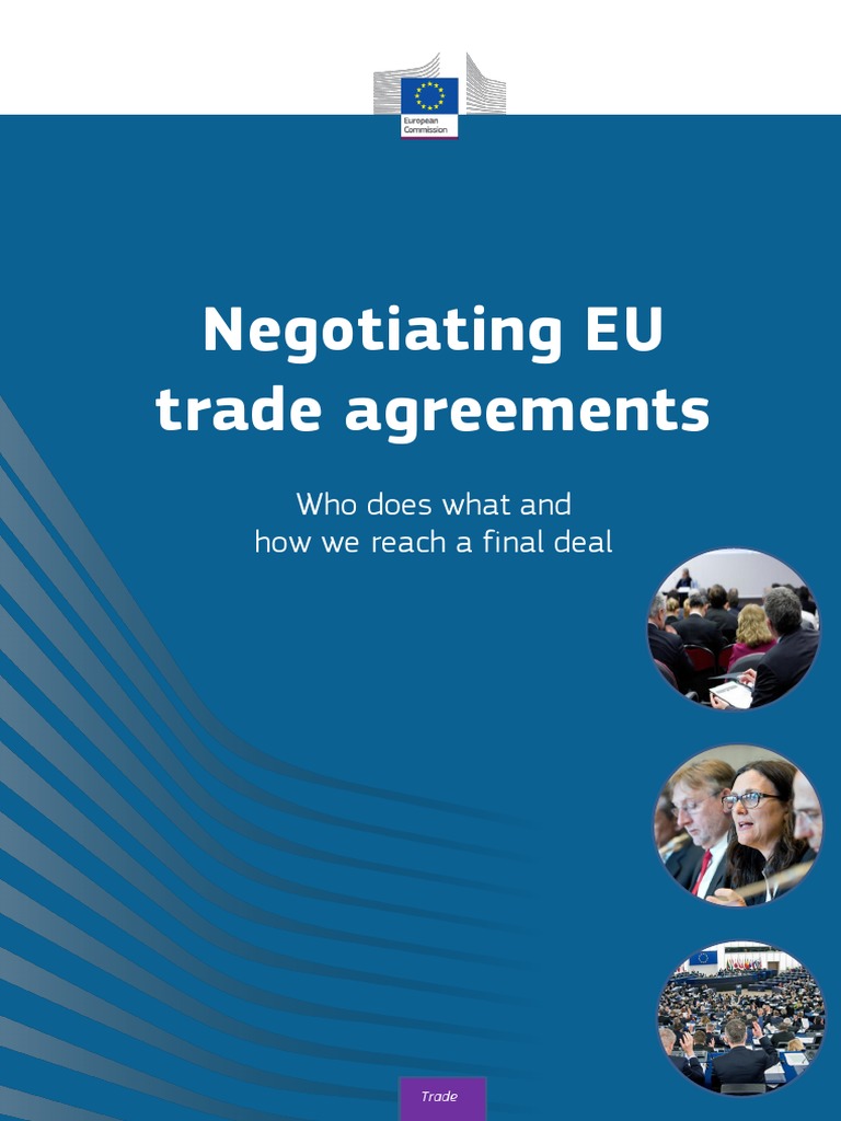 Negotiating EU Trade Agreements: Who Does What and How We Reach A Final ...